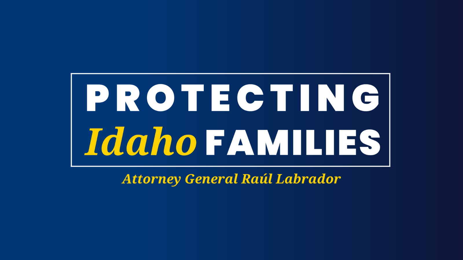 Attorney General Labrador Honors Idaho Internet Crimes Against Children ...